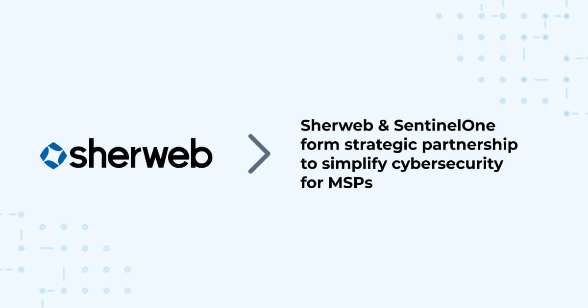 Sherweb & SentinelOne Partner for MSP Cybersecurity | Sherweb