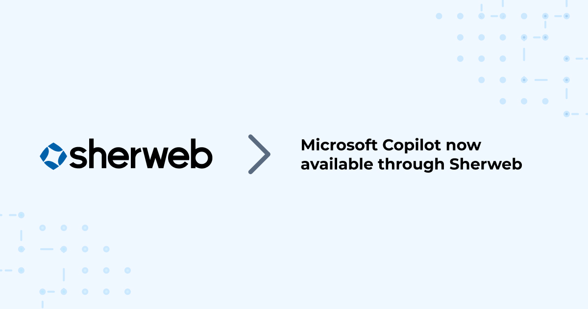 Microsoft Copilot now available for MSPs through Sherweb Microsoft Copilot now available for MSPs through Sherweb